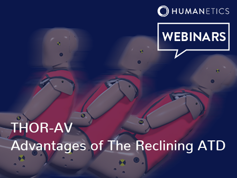 THOR-AV Advantages of The Reclining ATD